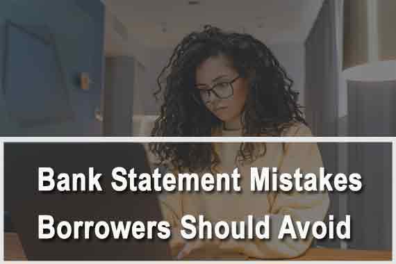 5 Common Bank Statement Mistakes Borrowers Make Before Applying ...
